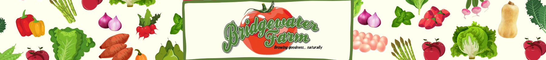 Bridgewater Farm | Welcome to the Bridgewater online farm stand! | Bri...